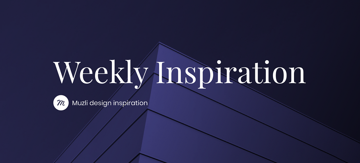 Weekly Inspiration For Designers #185 | by Muzli | Muzli - Design ...