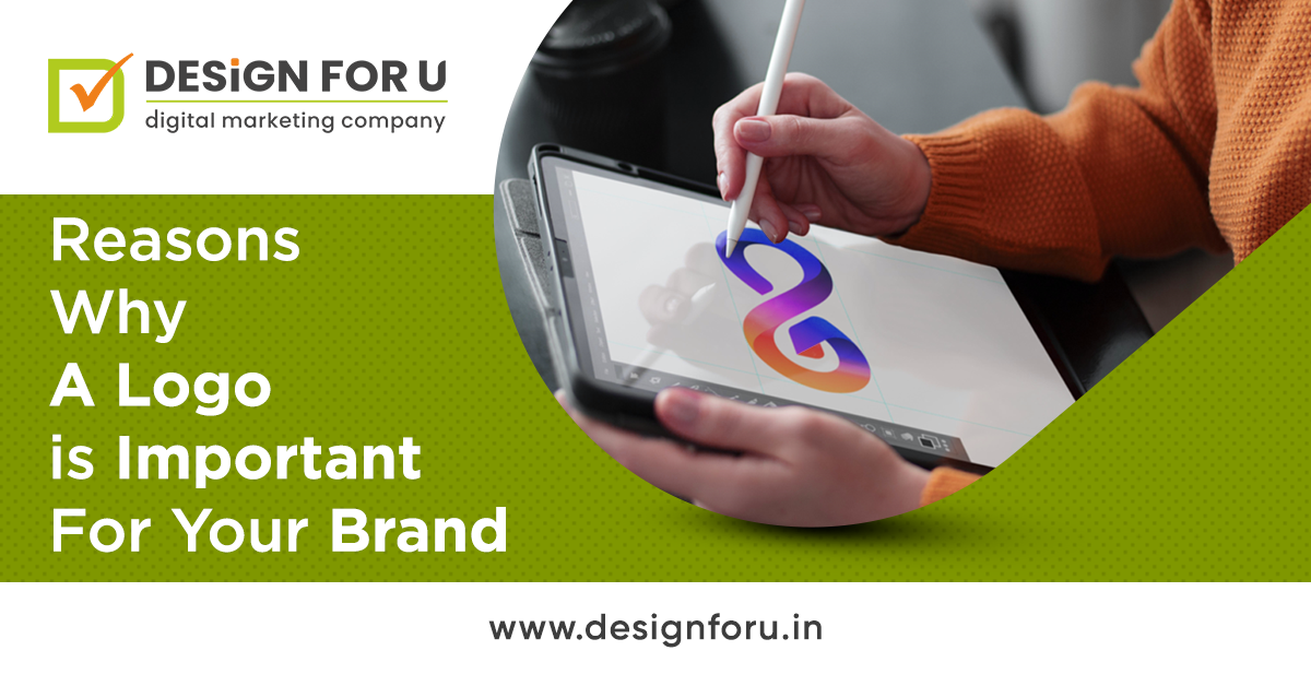 Reasons Why A Logo is Important For Your Brand — Design For U | by Dm ...
