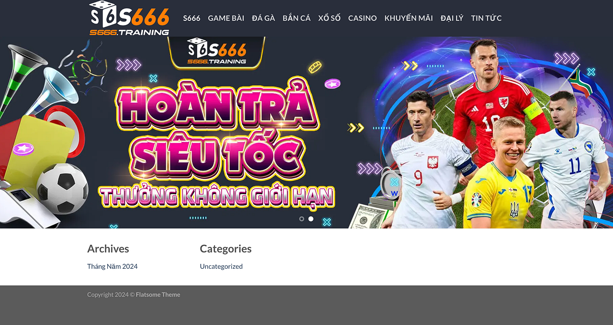 S666 Training. S666 — s666.training | Trang chủ nhà… | by dangkyi9bet1 | May, 2024 | Medium