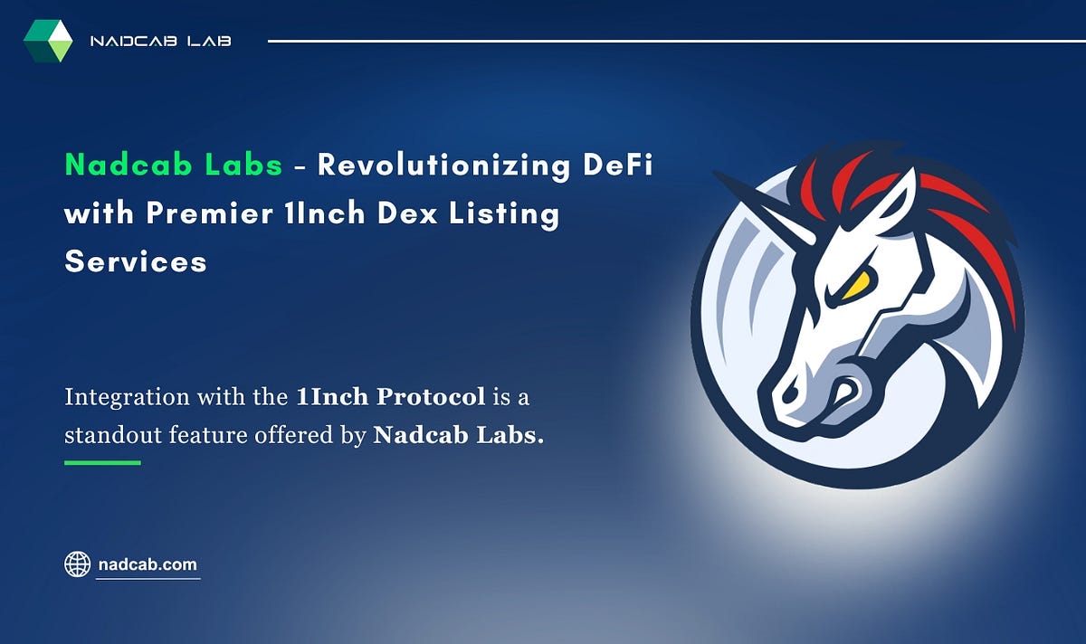 Achieving DeFi Excellence — 1Inch Dex Listings Redefined by Nadcab Labs ...