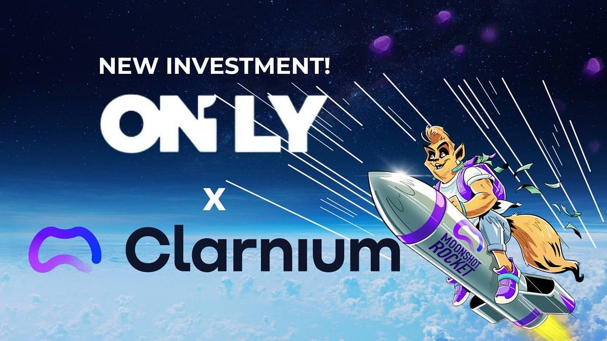 🚀 Clarnium x ONLY VC: Strategic Investment Unlocked - Clarnium Ecosystem - Medium