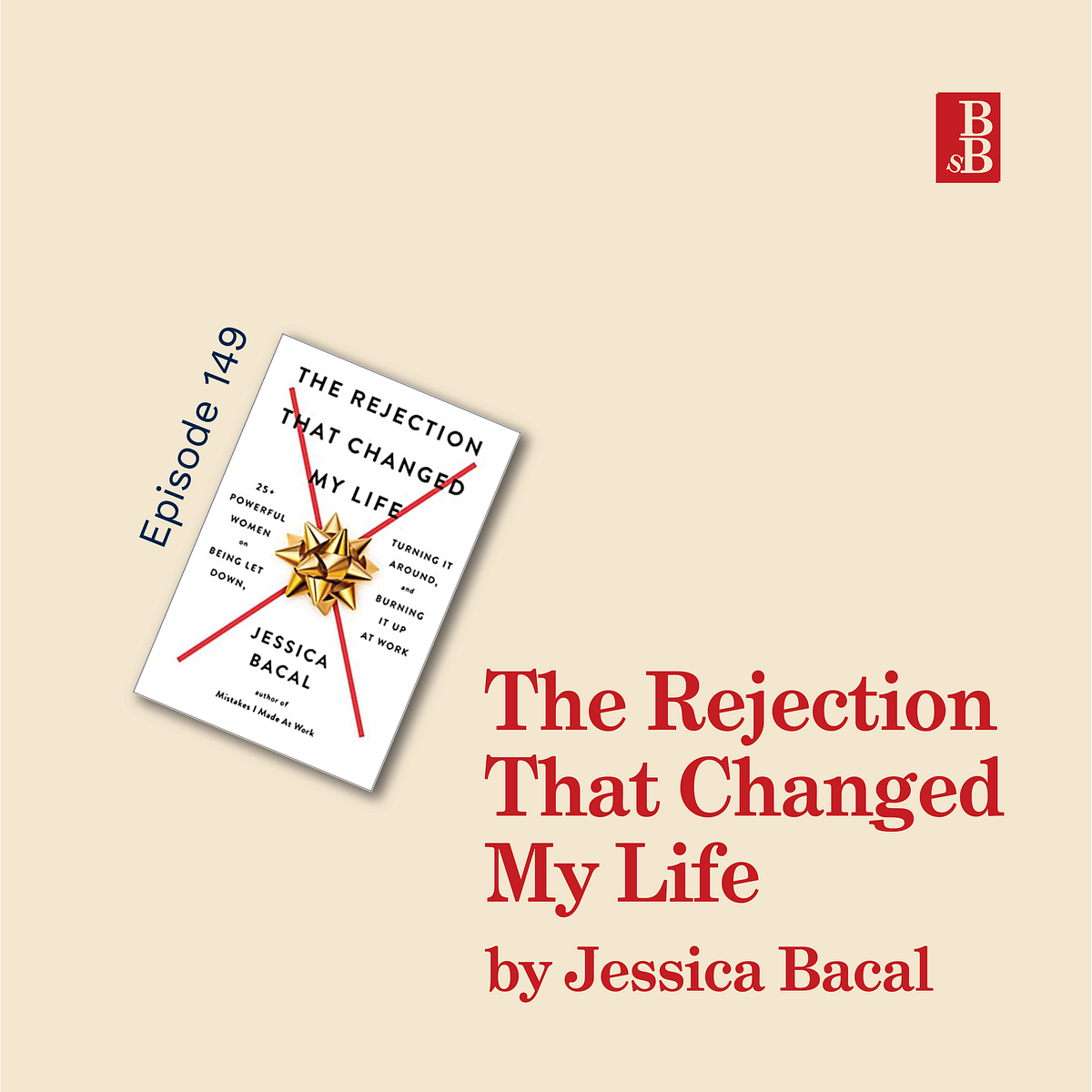 Three lessons from the book The Rejection That Changed My Life by ...