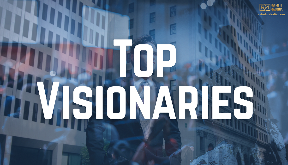Top 10 Visionaries Spreading Knowledge in Their Fields and Helping ...