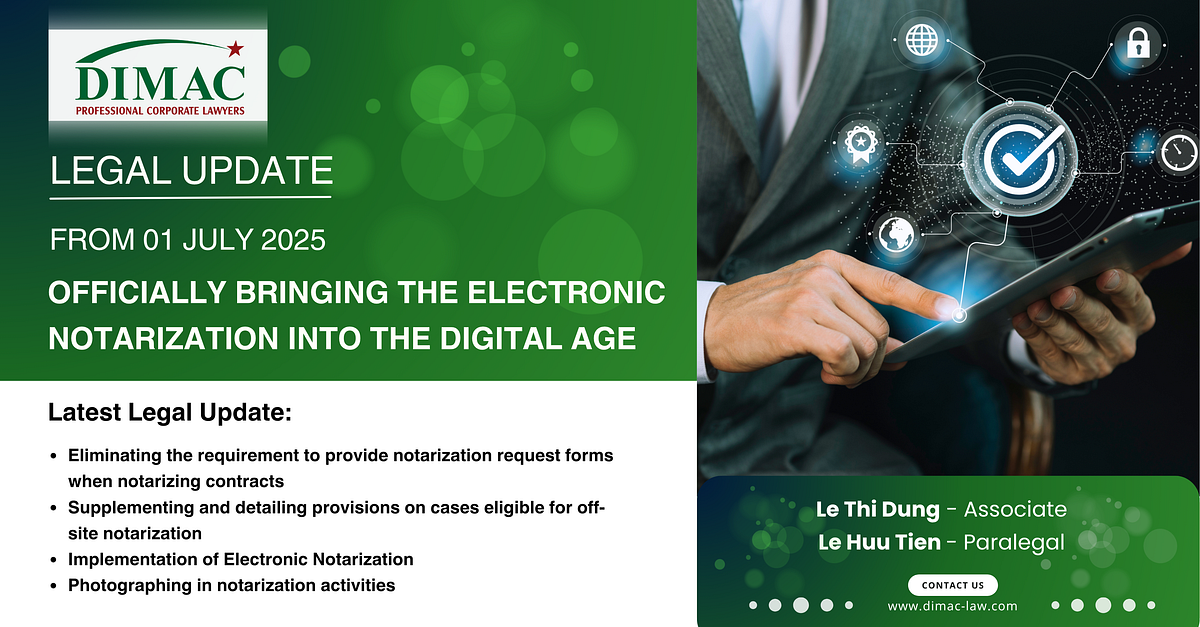[LEGAL UPDATE — FROM 01 JULY 2025] ELECTRONIC NOTARIZATION: BRINGING ...