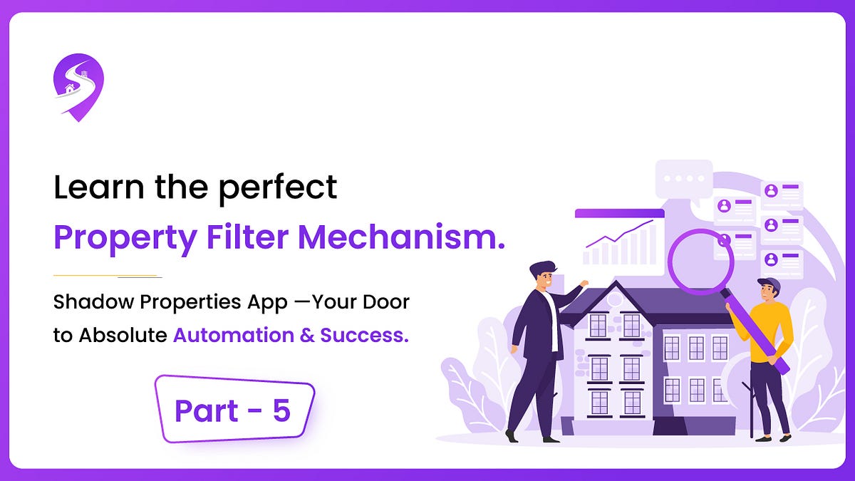 perfect Property filter mechanism : Shadow Properties - PropFlip - Medium