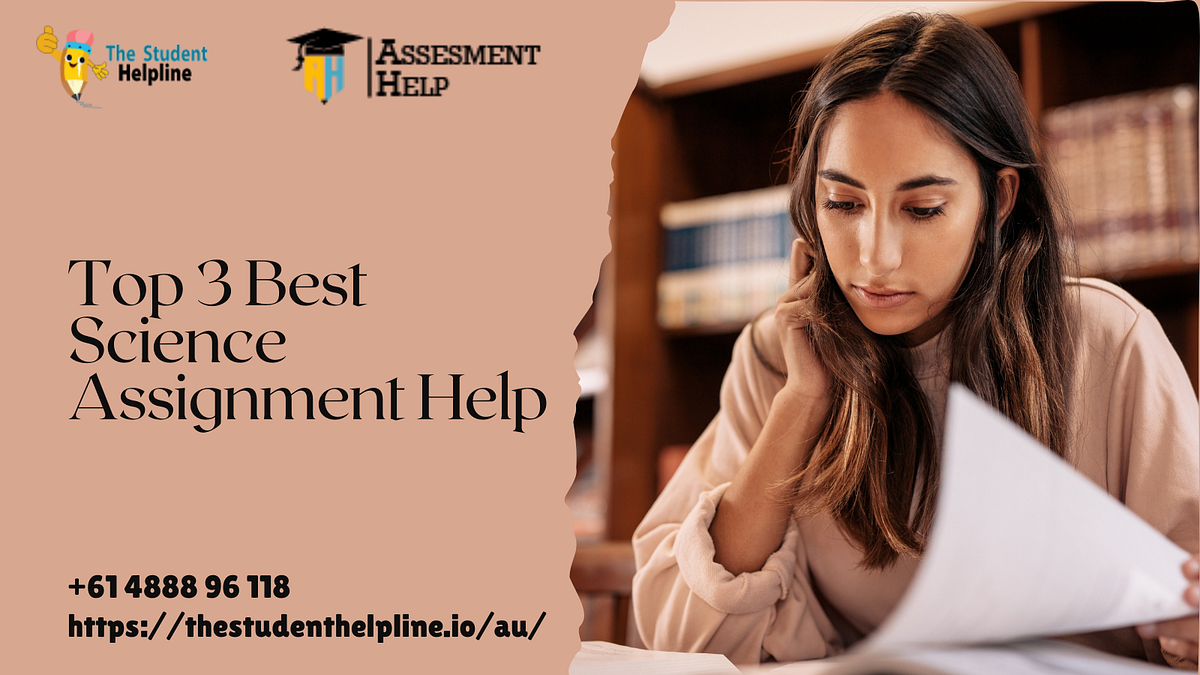 Top 3 Best Science Assignment Help | Medium