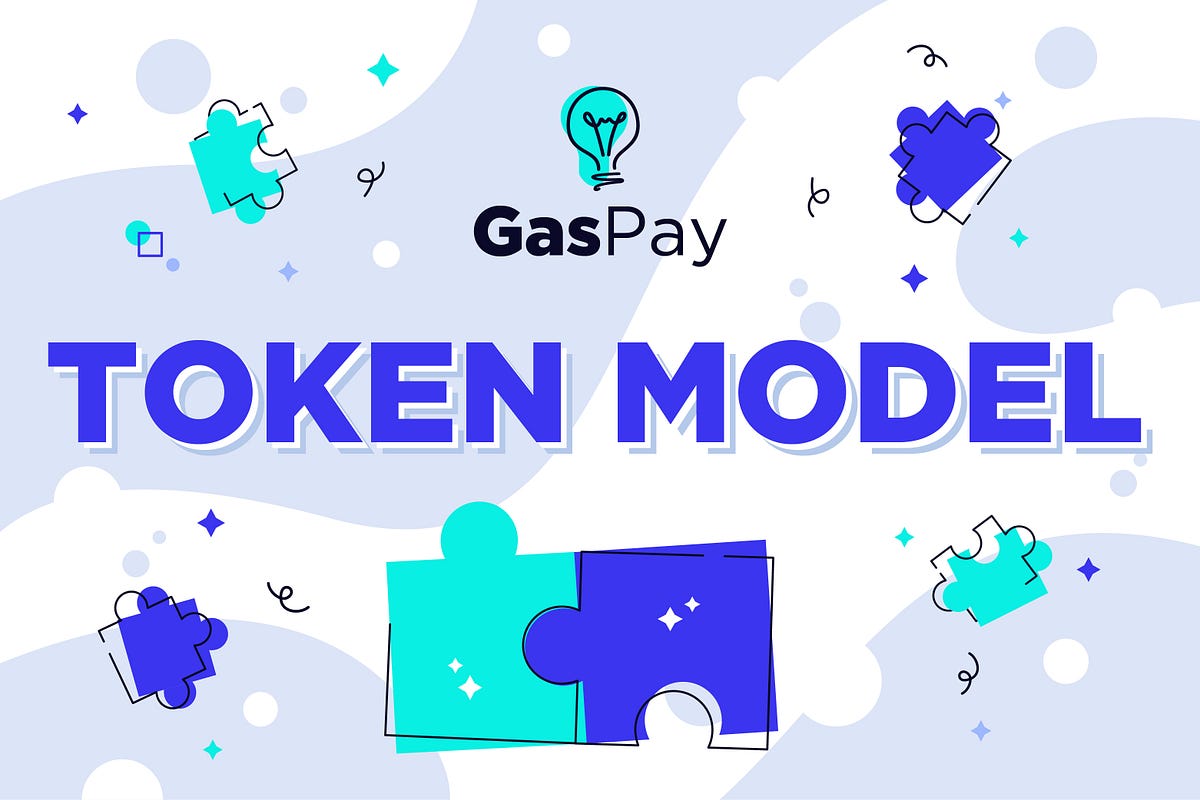 GasPay Token Model. Pre-Sale will take place on early-mid… | by GasPay ...