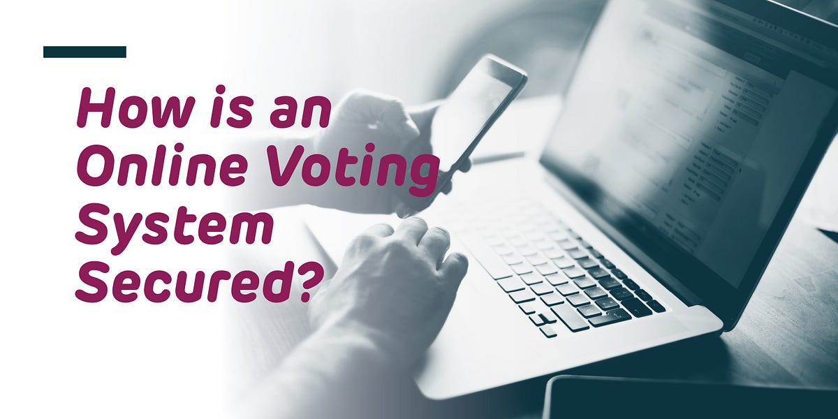 How Is an Online Voting System Secured? | by Scytl | D3: Online ...