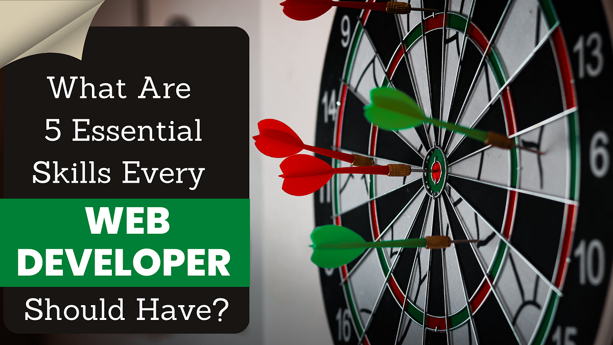 What are 5 essential skills every web developer should have ? - Henry ...