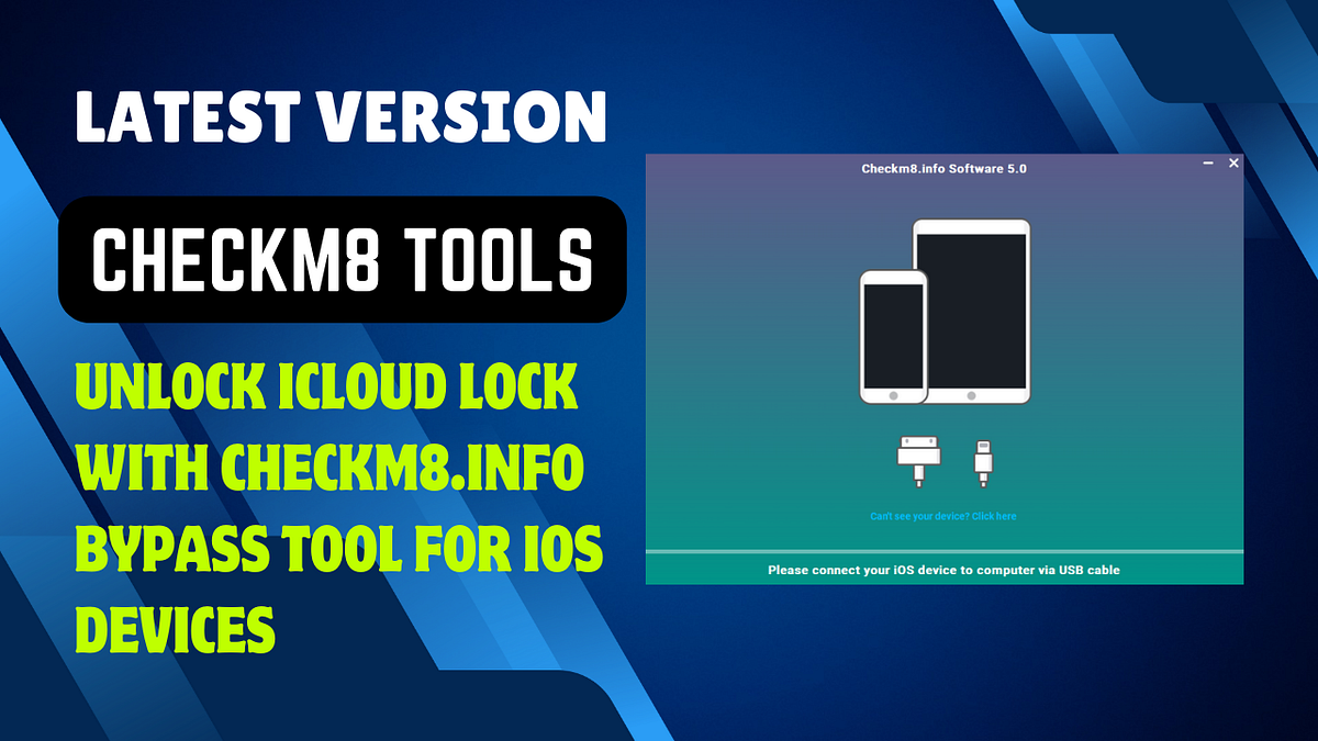 CheckM8 Tools Activation Lock Bypass iPhone iPad Mac | by GSM ATOZ TOOL | Aug, 2024 | Medium