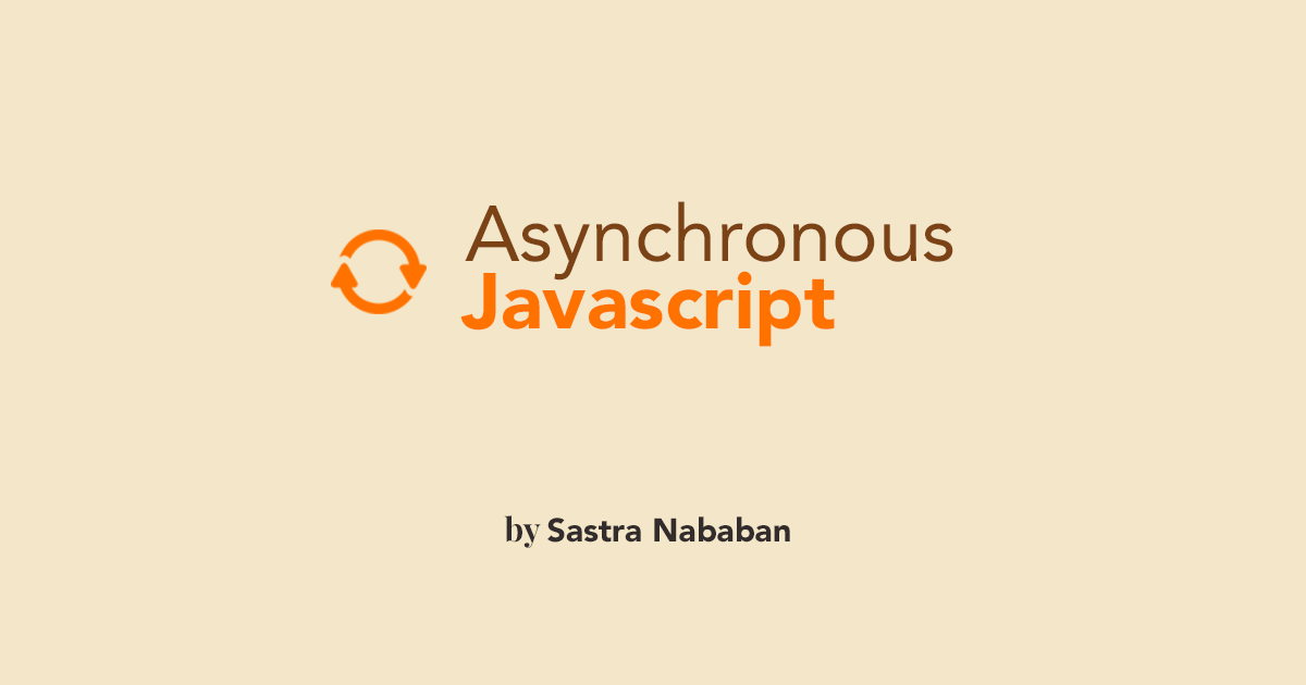 Panduan Komplit Asynchronous Programming pada Javascript — Part #1 | by ... Panduan Komplit Asynchronous Programming pada Javascript — Part #1 | by ...