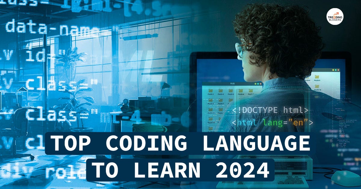 An Expert’s Guide to Top Programming Languages for 2024 | by kusheldigi ...