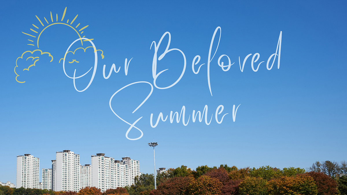 Our Beloved Summer. Musim panas, 2013 | by lunetteunoia | Medium
