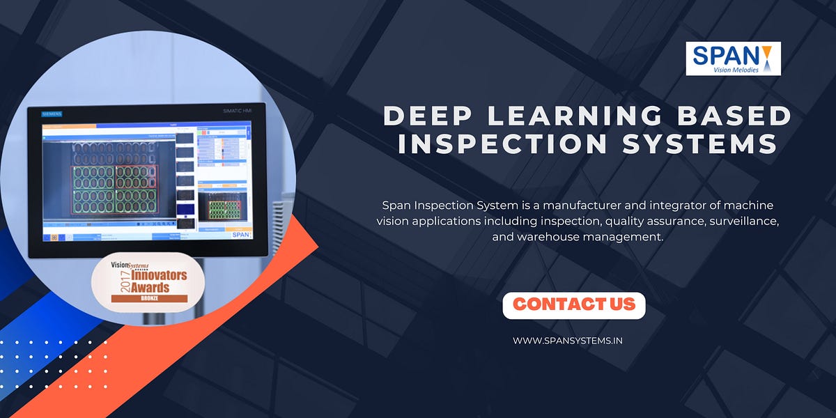 Deep learning-Based Inspection Systems - Span Inspection System - Medium