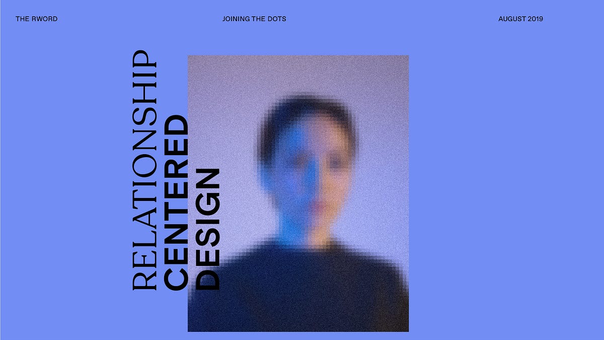 An ‘equation’ for relationship-centred design | by Ratio | The R Word ...