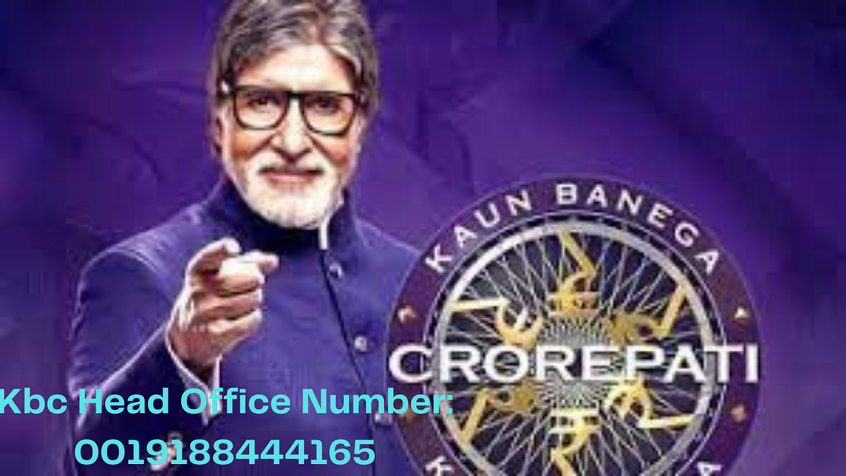 kbc contact number 2024:. For more than two decades, Kaun Banega… | by kbc head office | Oct ...