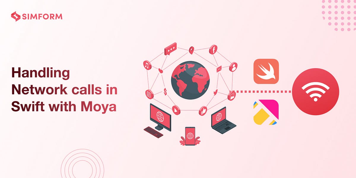 Handling Network calls in Swift with Moya | by Joliph Christian | Simform Engineering | Medium