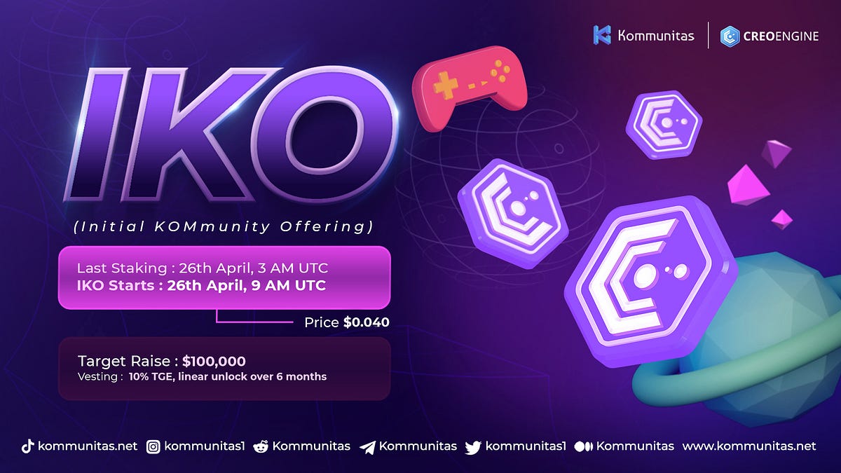 Kommunitas x Creo Engine IKO Details | by Kommunitas Official | Medium