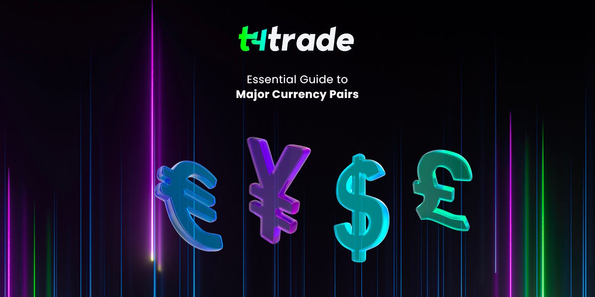 Essential Guide to Major Currency Pairs | by T4Trade | May, 2024 | Medium