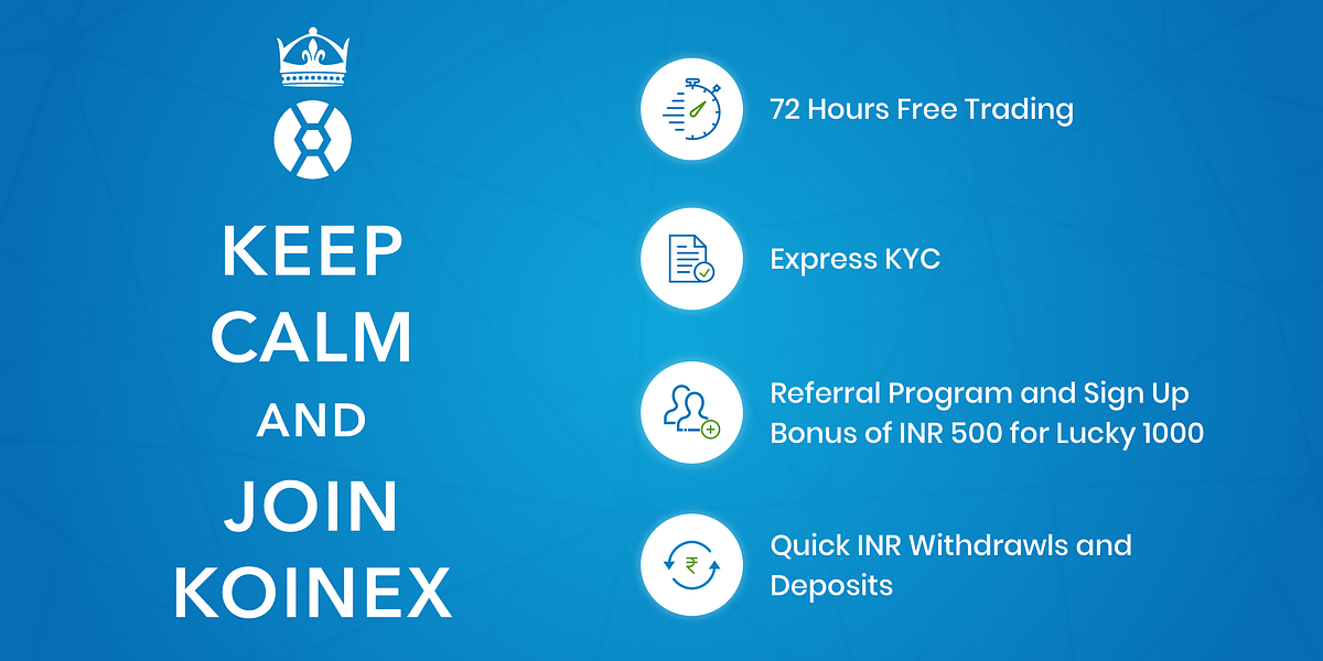 Keep calm and join Koinex. India’s largest digital assets exchange ...