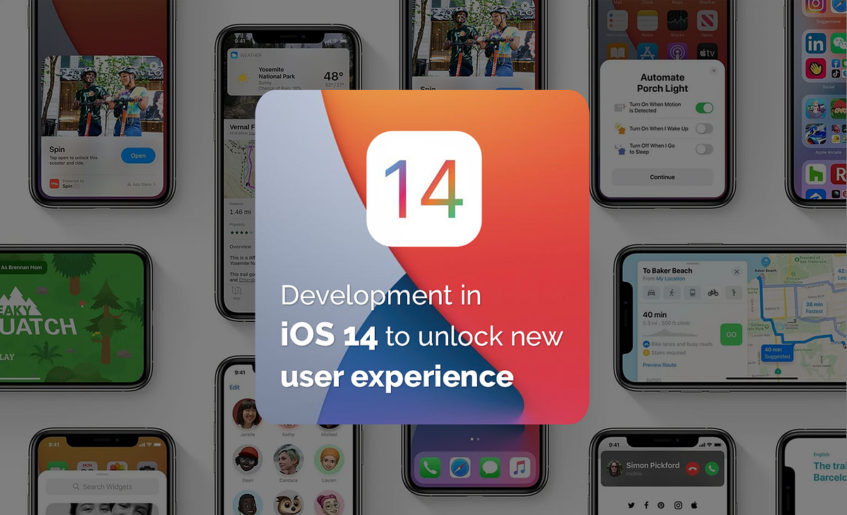 Development in iOS 14 to unlock new user experience | by DeviceBee ...