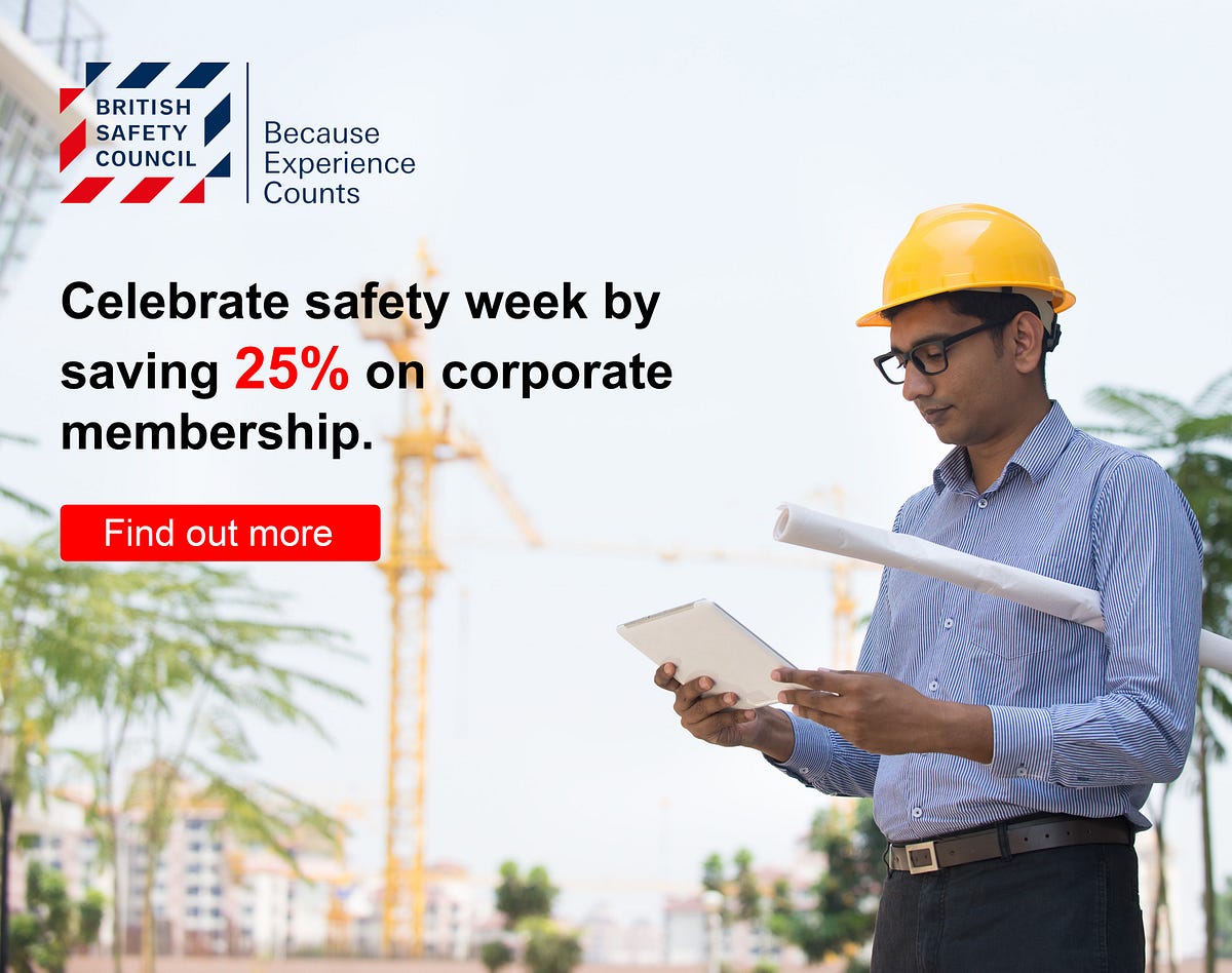 National Safety Week 2022 | Safety Membership - British Safety Council ...