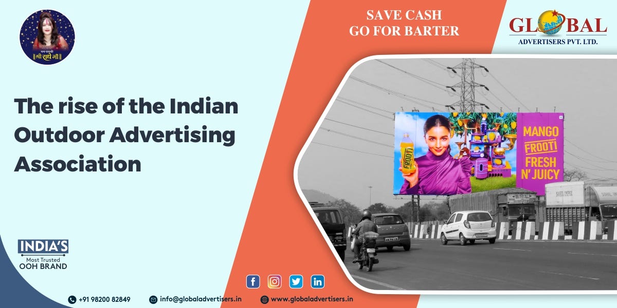 The rise of the Indian Outdoor Advertising Association | by Rahul ...