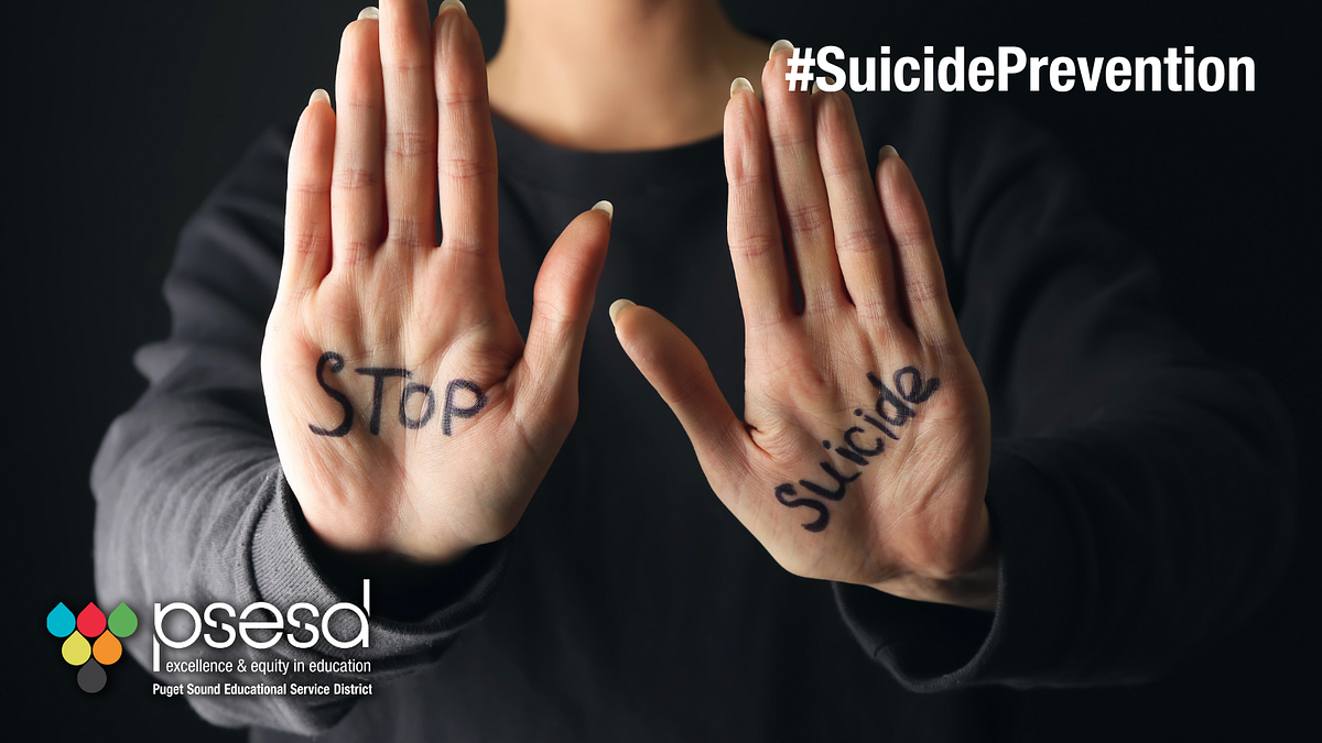 September is Suicide Prevention Awareness Month | by Puget Sound ESD ...