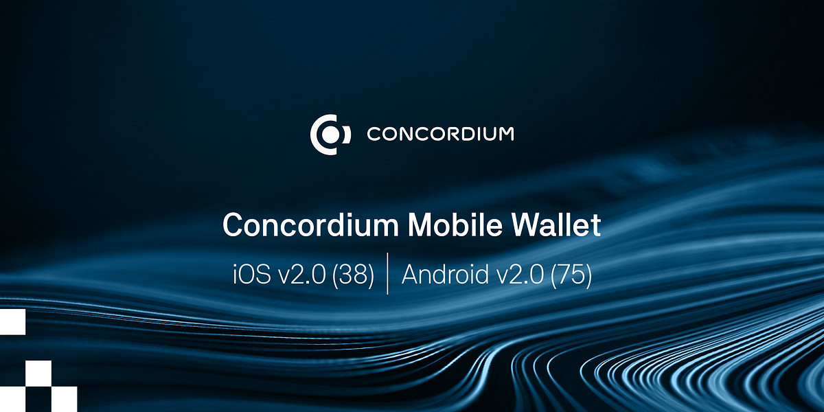 Concordium Mobile Wallet Updates. We are happy to announce a new ...