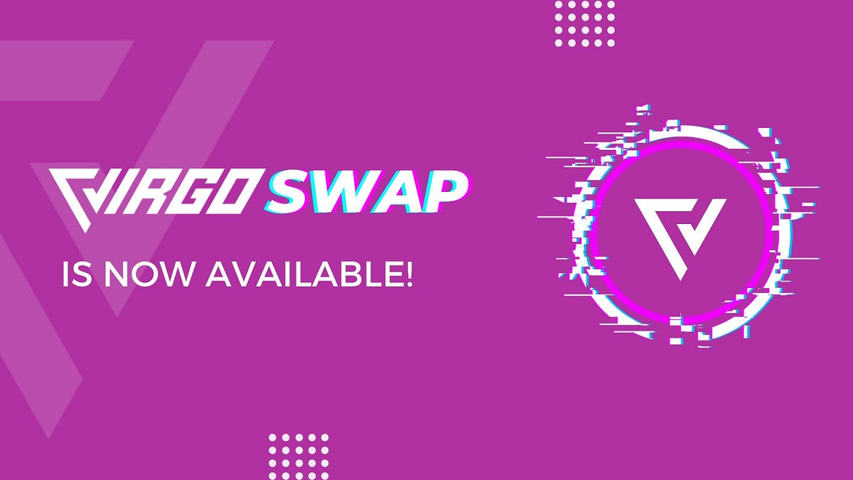 WHAT IS VIRGO SWAP? VirgoSwap is one of the first of many Virgo ...