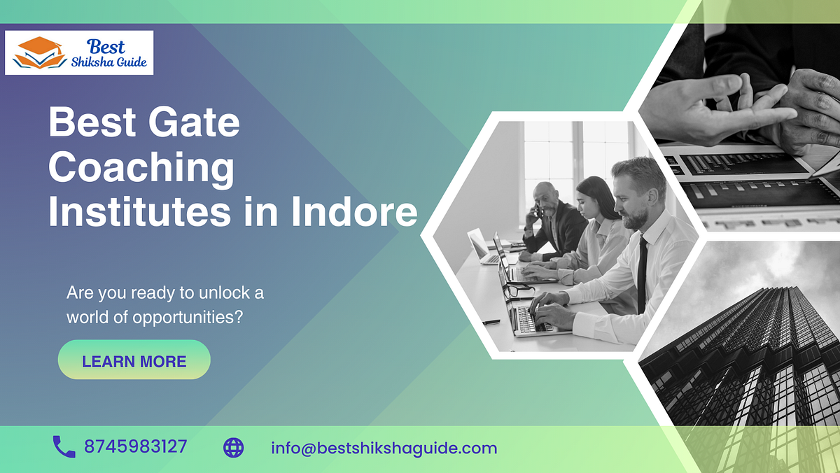 Best Gate Coaching Institutes in Indore | by Gunjan Aarya | Aug, 2023 ...