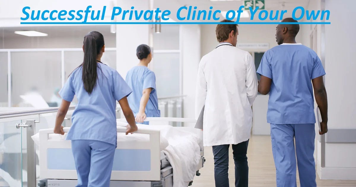 How to Open a Successful Private Clinic of Your Own | by Tanjin Mitu ...