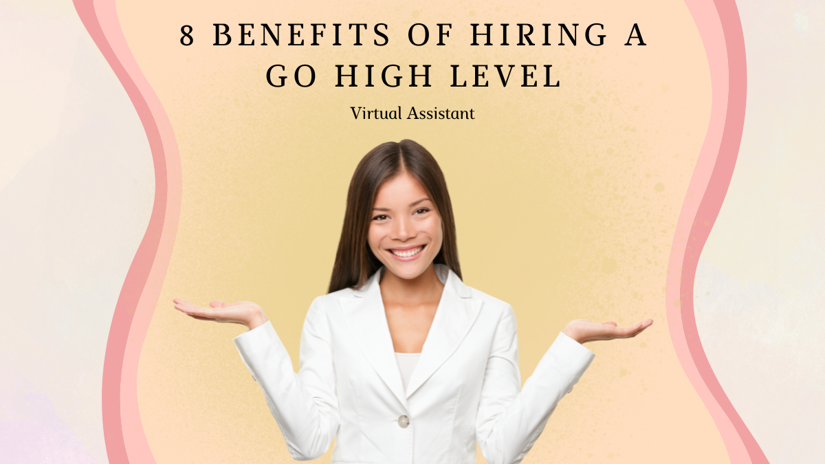 8 Benefits Of Hiring A Go High Level Virtual Assistant | by Arham Arshad | Medium