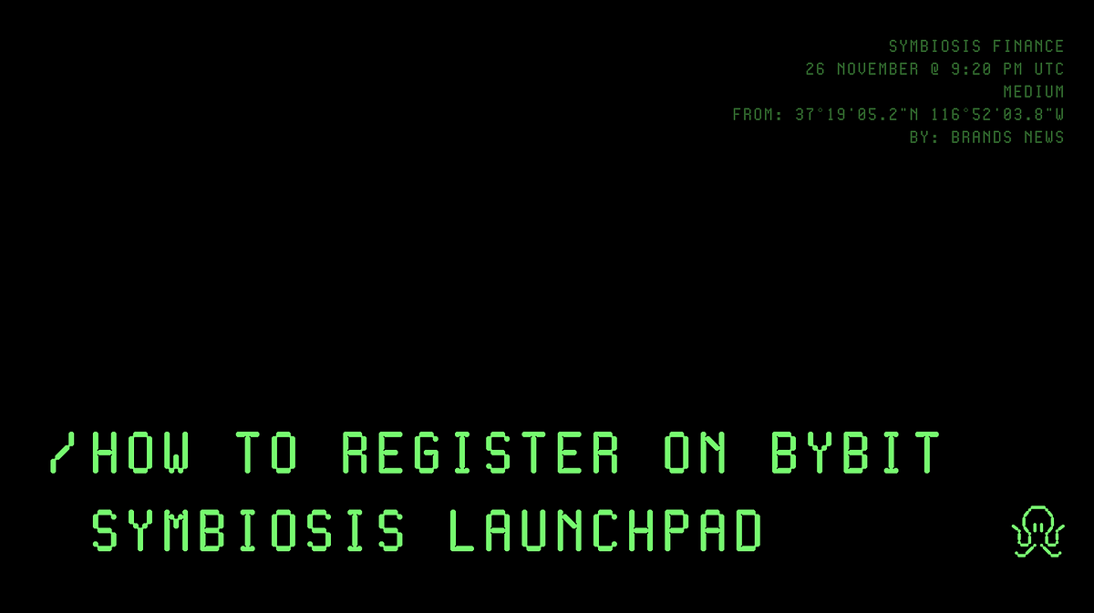 How to Register on Bybit Symbiosis Launchpad | by Symbiosis 👾 ...