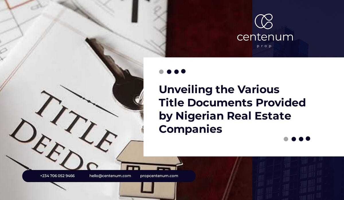 Unveiling the Various Title Documents Provided by Nigerian Real Estate ...
