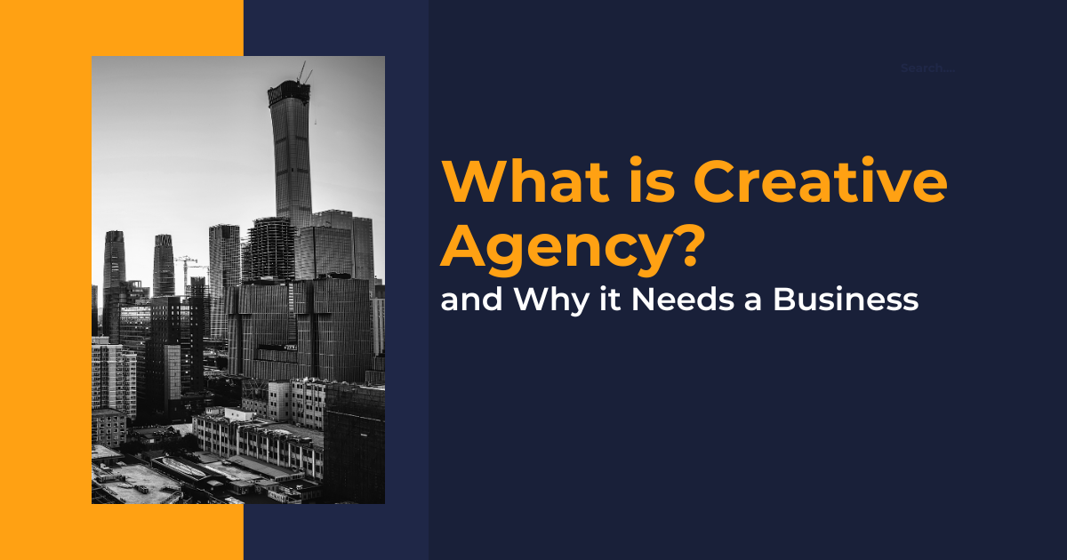 What is a Creative Agency, and why does it Need a Business? | by ...