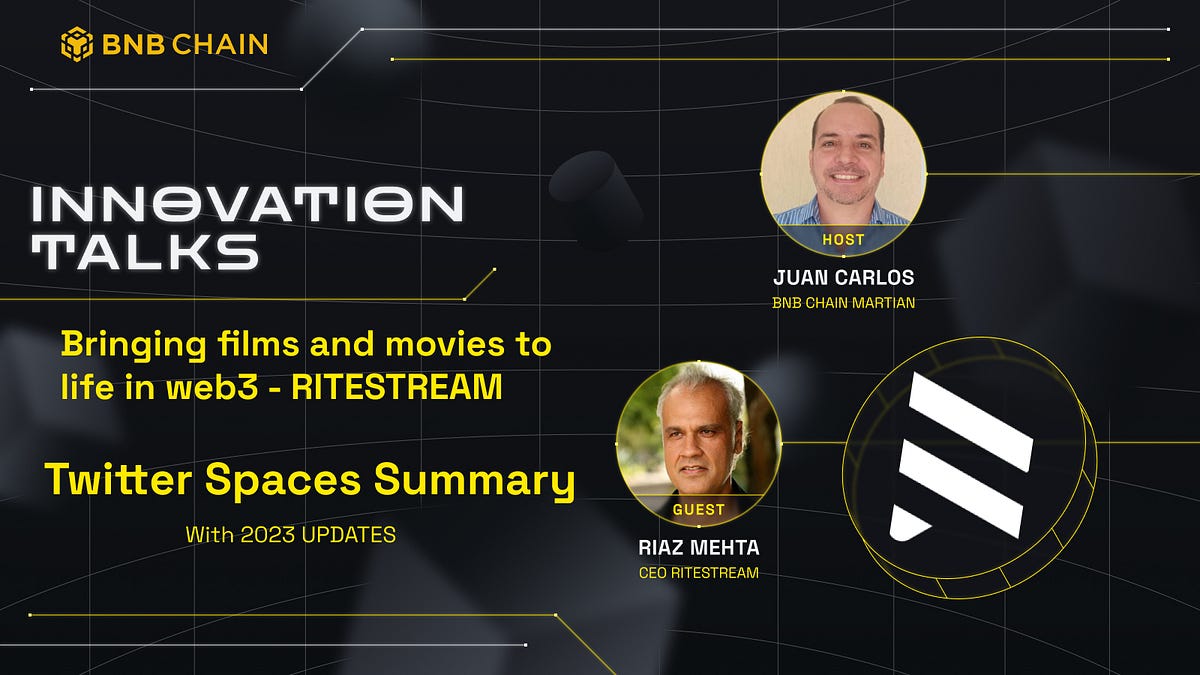 BNB Chain & RITESTREAM partnership Twitter Space AMA Key Takeaways | by ...