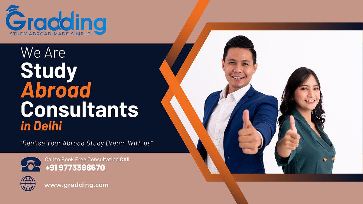 Simplify Abroad Study With Study Abroad Consultants in Delhi - Nakul ...
