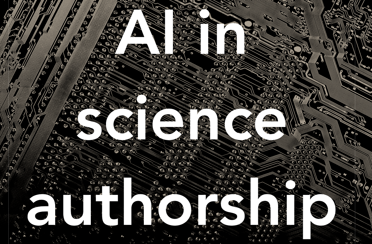 AI in Science Authorship. Publishing in peer-reviewed journals… | by ...