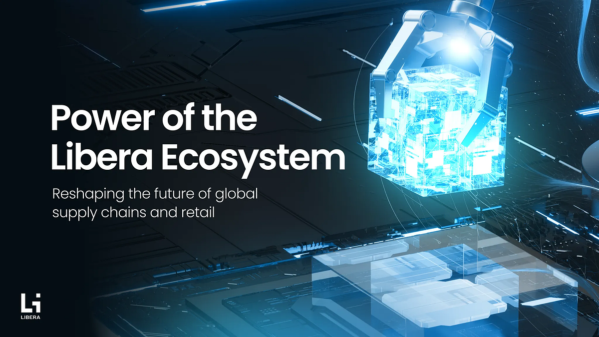 Unlocking the Future: Power of the Libera Ecosystem | by Libera Global ...