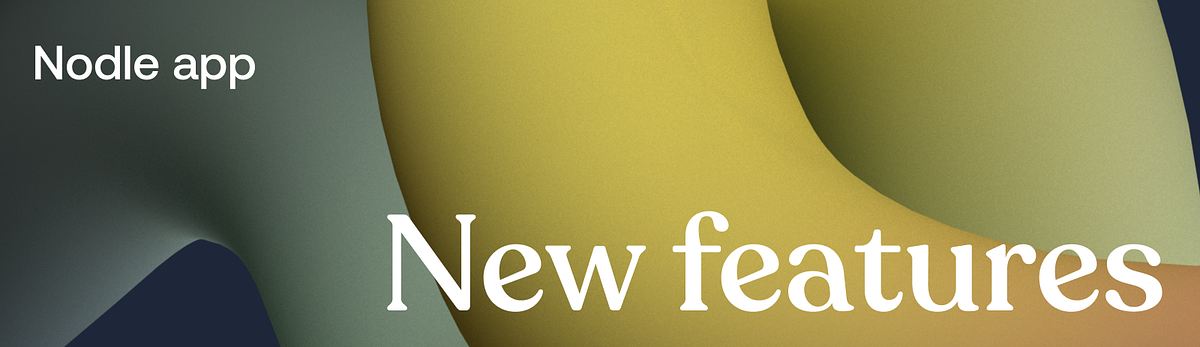 Nodle App | Summer Features Roundup | by Nodle | Nodle | Medium