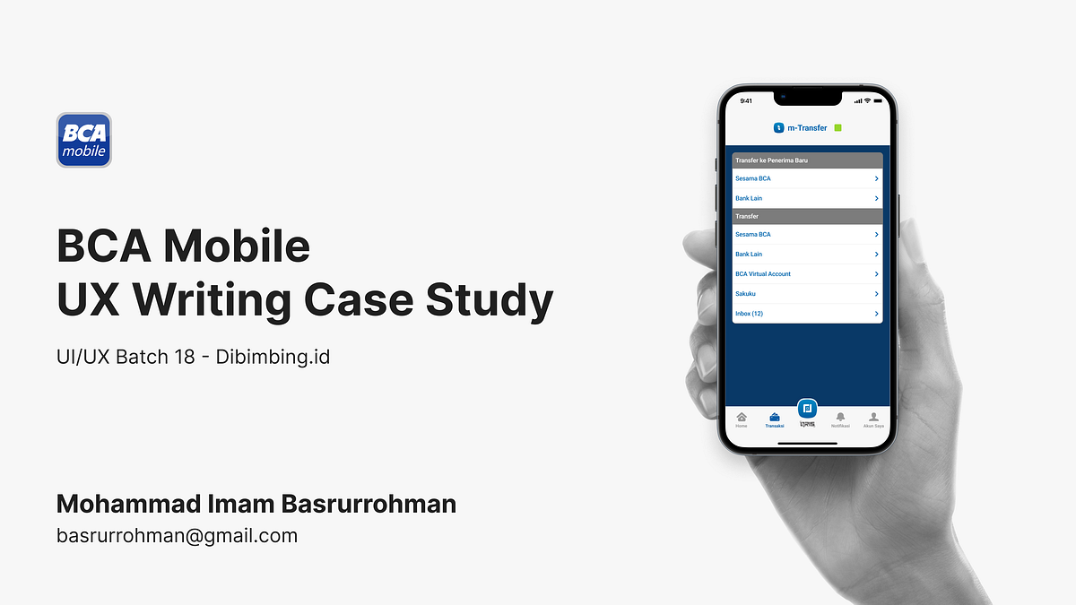 BCA Mobile UX Writing Case Study. Hello readers 👋 | by Mohammad Imam Basrurrohman | Medium