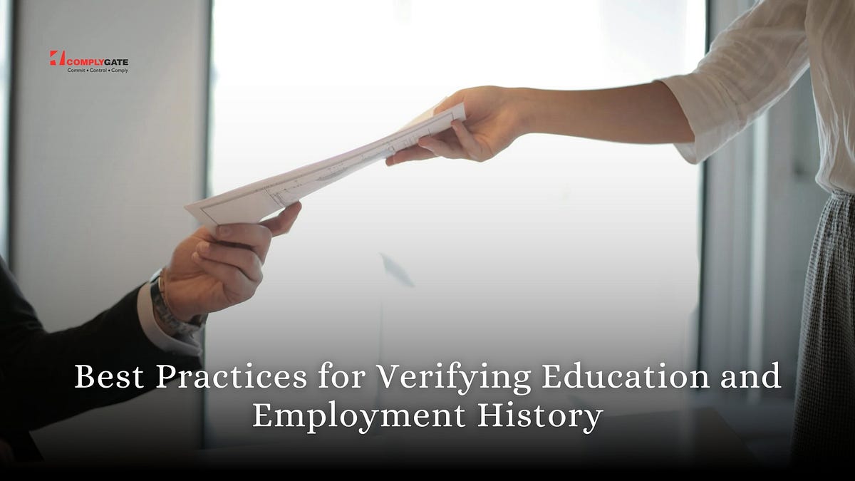 Best Practices for Verifying Education and Employment History | by ...