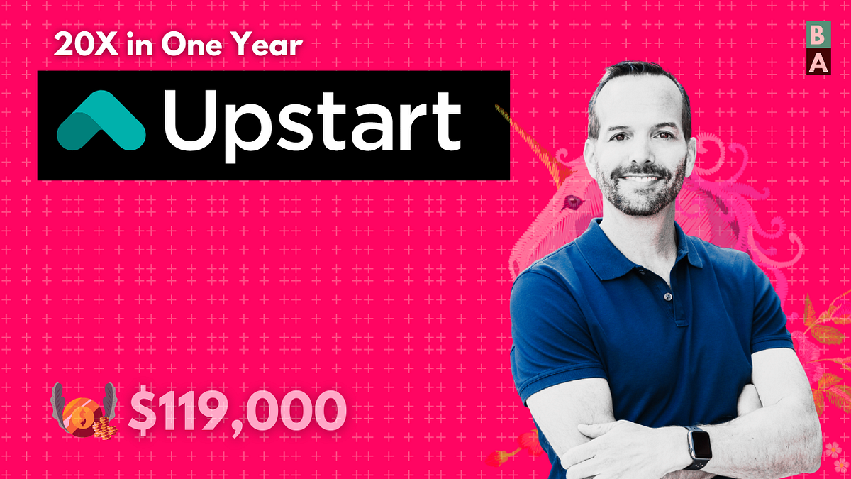 The Story of Upstart — The 20X Stock | by Lincoln W Daniel ...