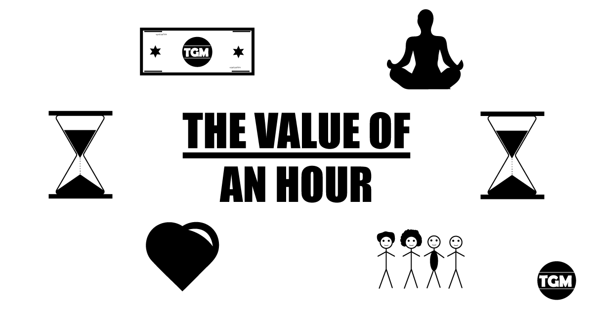 The Value of an Hour. Practical Ways to Think About Time | by ...