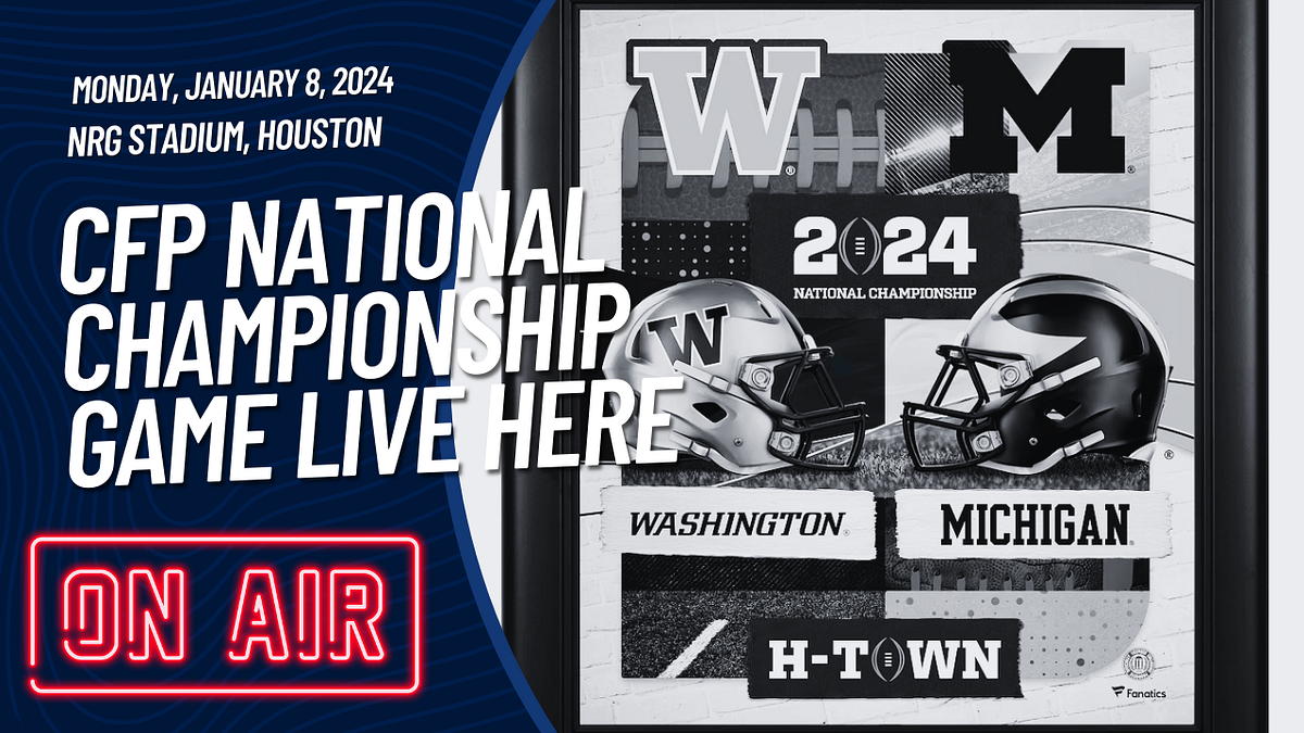 (L I V E)**Washington vs Michigan Live CFP National Championship Free Coverage ON TV Channel 8th ...