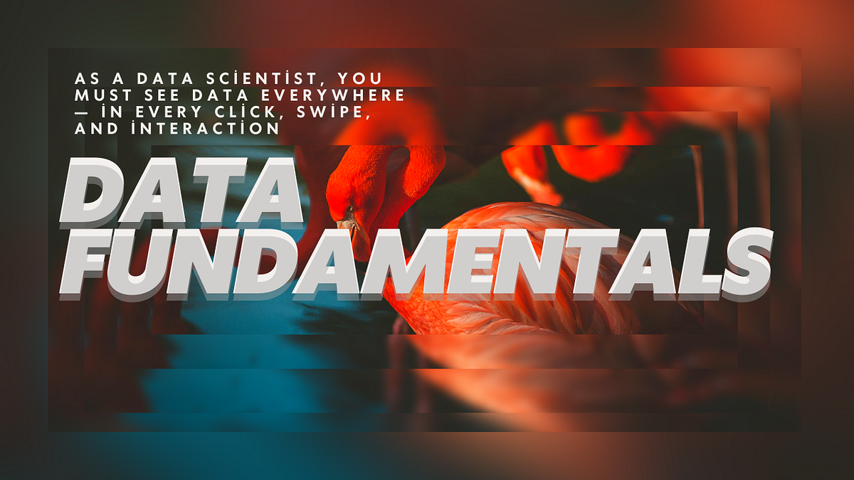 Data Science Begins with Data: A Beginner’s Guide to Fundamentals Before Code | by Vishnu Kumar ...