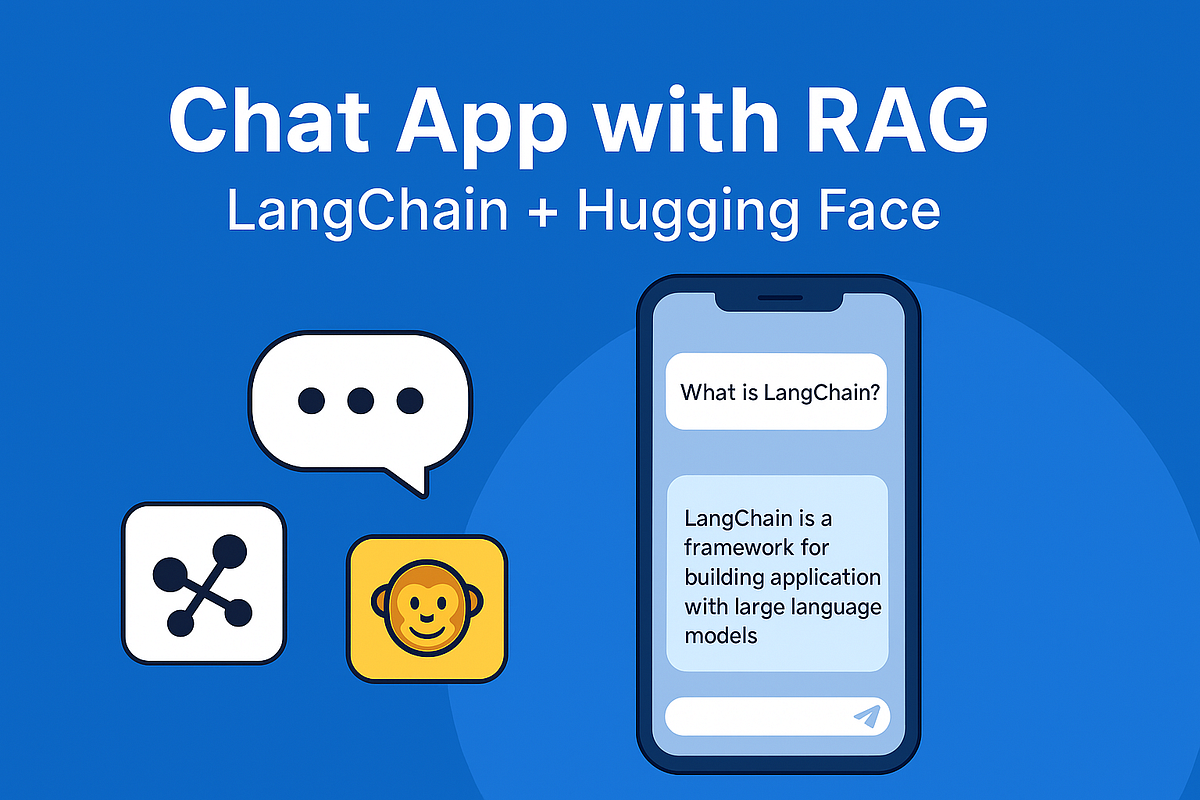 Building a RAG Powered Chat Application with LangChain, Hugging Face ...