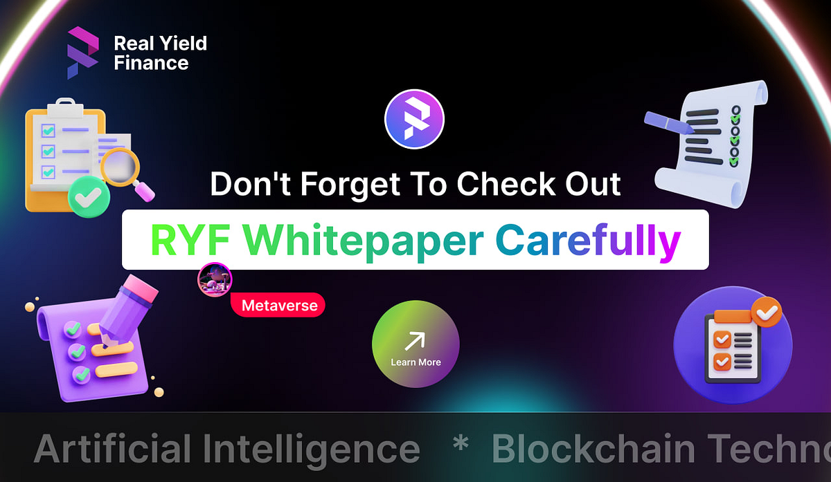 📌Don’t Forget To Check Out RYF Whitepaper Carefully📌 - Real Yield ...