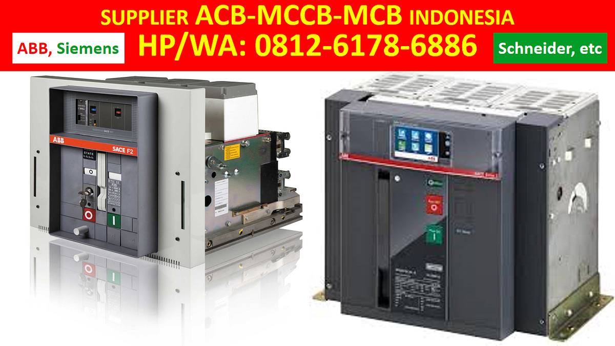 HP/WA: 0812–6178–6886 (Tsel), Perusahaan Circuit Breaker ACB MCCB MCB Batam | by HP/WA: 0812 ...